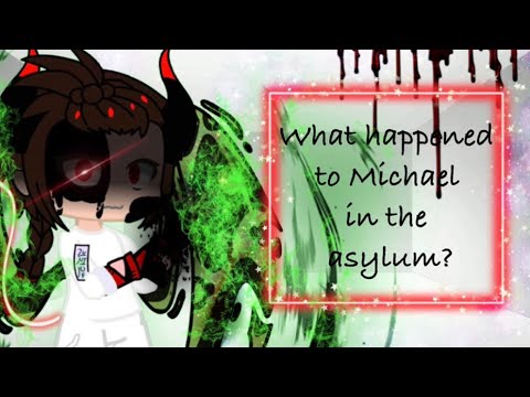 What happened to Michael in the asylum? || Gacha life || Michael Afton ...