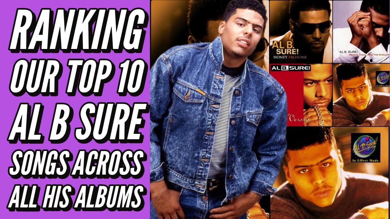 EP 32 New Jack Swing Podcast Top 10 Favourite Al B Sure Songs - YouTube