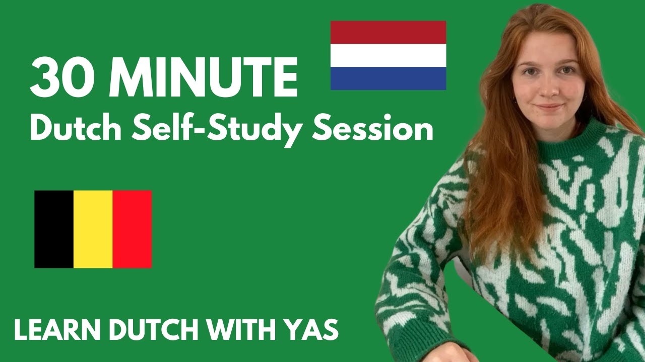 Self Study Dutch Structure / 30 minute study session / Best way to ...
