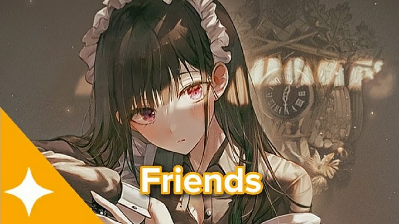Nightcore - Friends - (Chase Atlantic) - YouTube