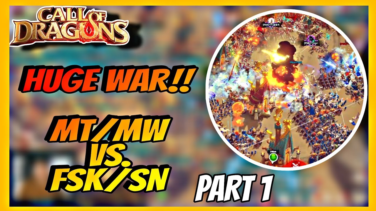 HUGE WAR GETS GAME CRASHED! FSK/SN vs MT/MW PART 1 | Call of Dragons ...