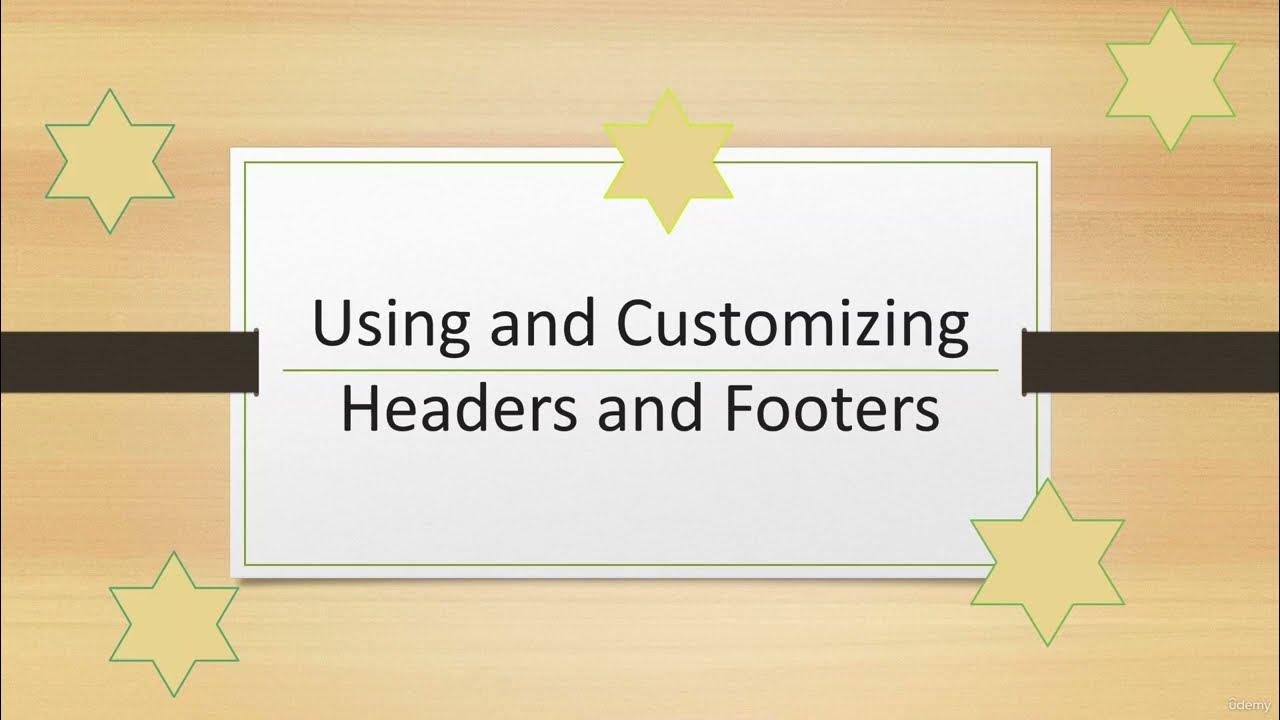 10. Using and Customizing Headers and Footers | Last but not least - YouTube
