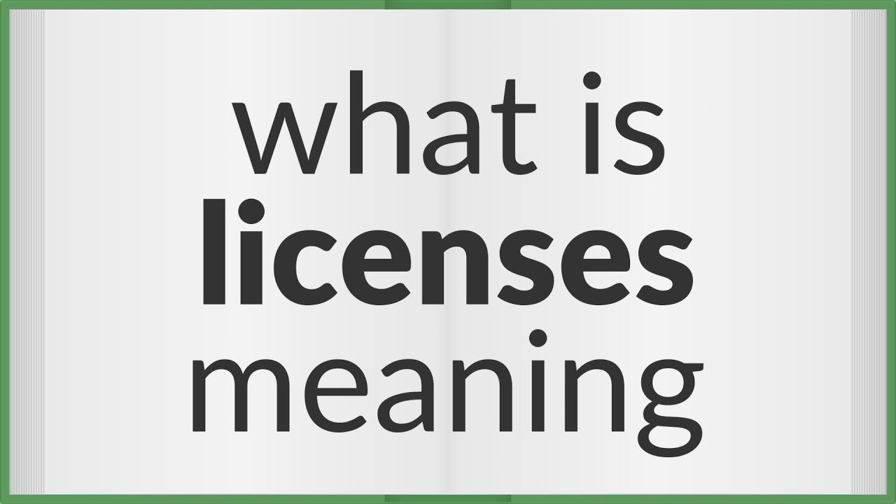 Licenses | meaning of Licenses - YouTube