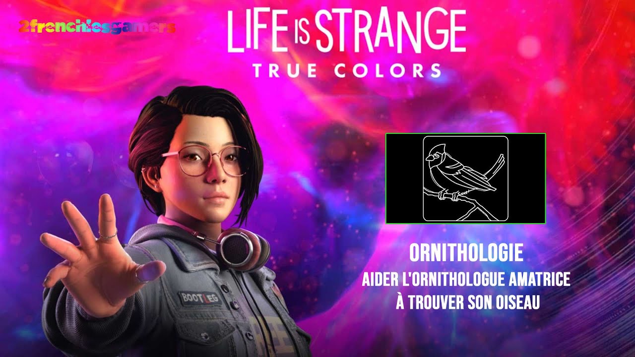 Life is Strange : True Colors : Trophées/Succès (Ornithologie/Bird ...