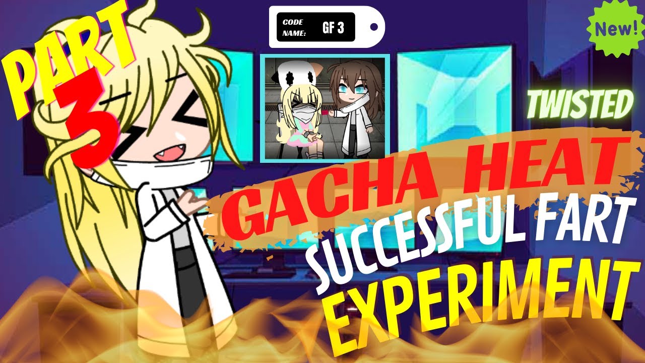 Gacha Heat Successful Fart Experiment (Pt 3)😮‍💨 Gassy // GACHA FART ...