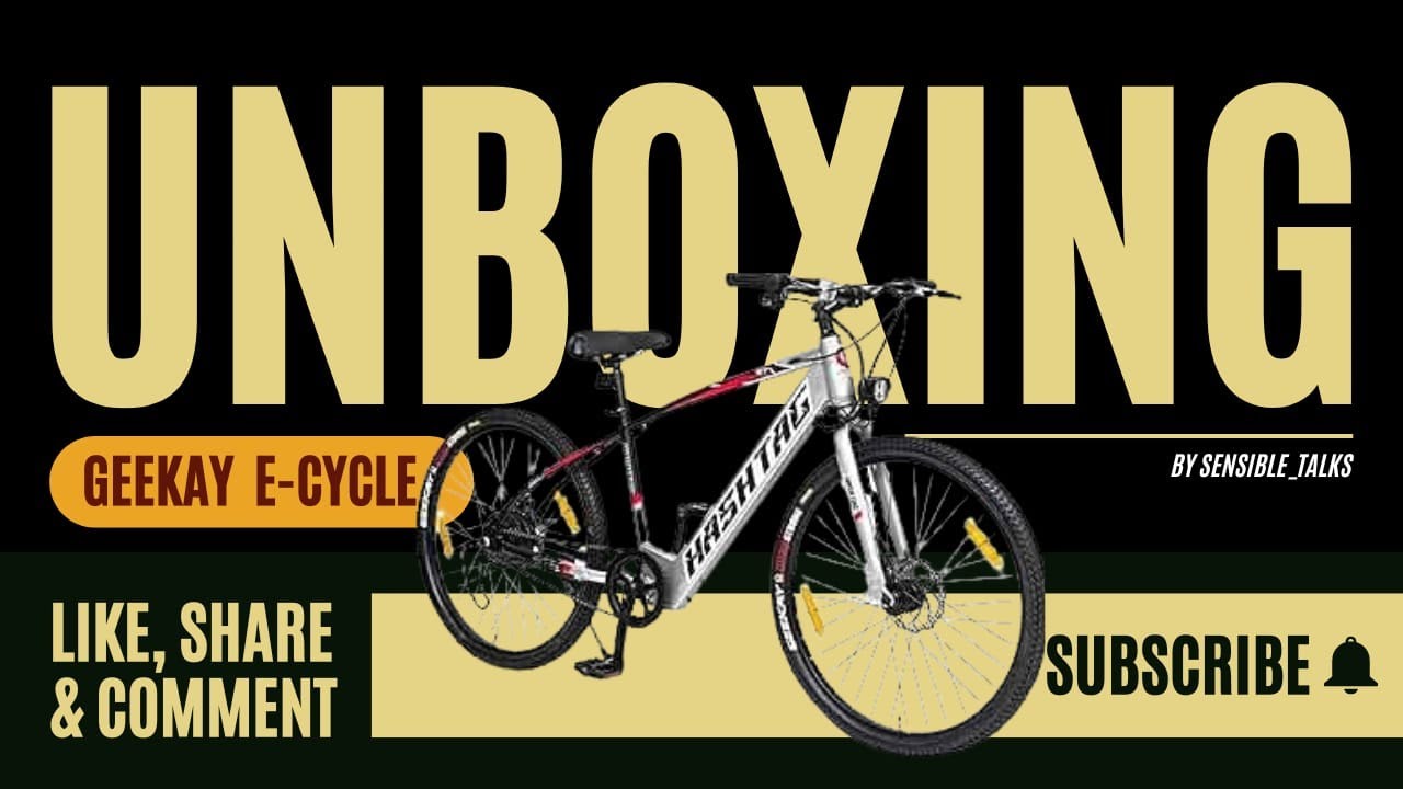 @AmazonInOfficial UNBOXING GEEKAY HASHTAG ELECTRIC CYCLE Geekay ETX 27 ...