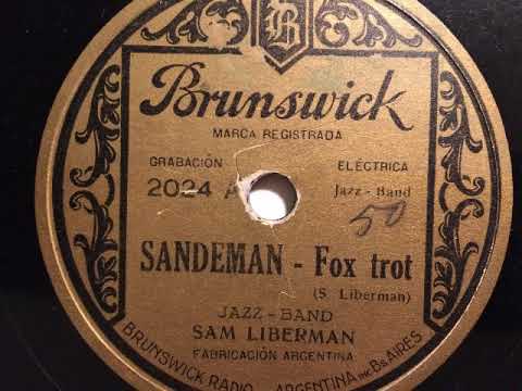 Jazz-Band Sam Libermann, Sandeman, Foxtrot, Buenos Aires, 1929 - YouTube