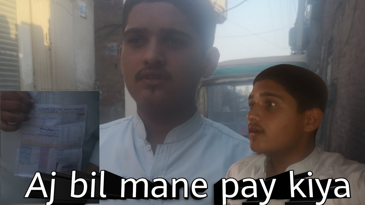 aj pheli bar bil mane jama kerwaya😎 - YouTube