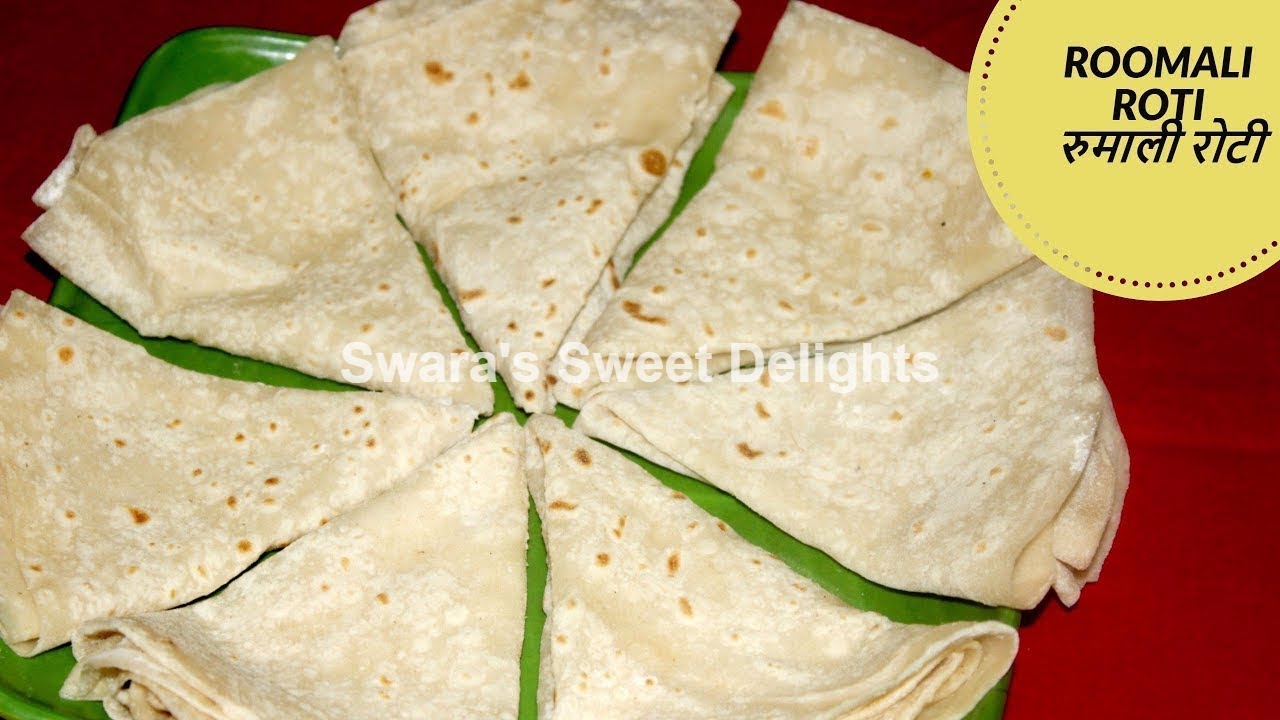 Roomali Roti/रुमाली रोटी/Rumali Roti/How to make Roomali Roti at home ...