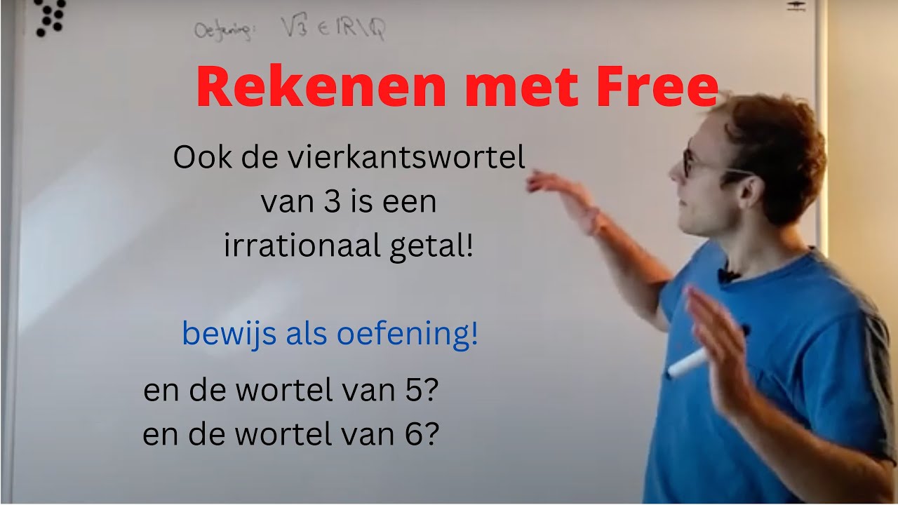 Reële getallen met Free 15 - Is de wortel van 3 ook irrationaal? - YouTube