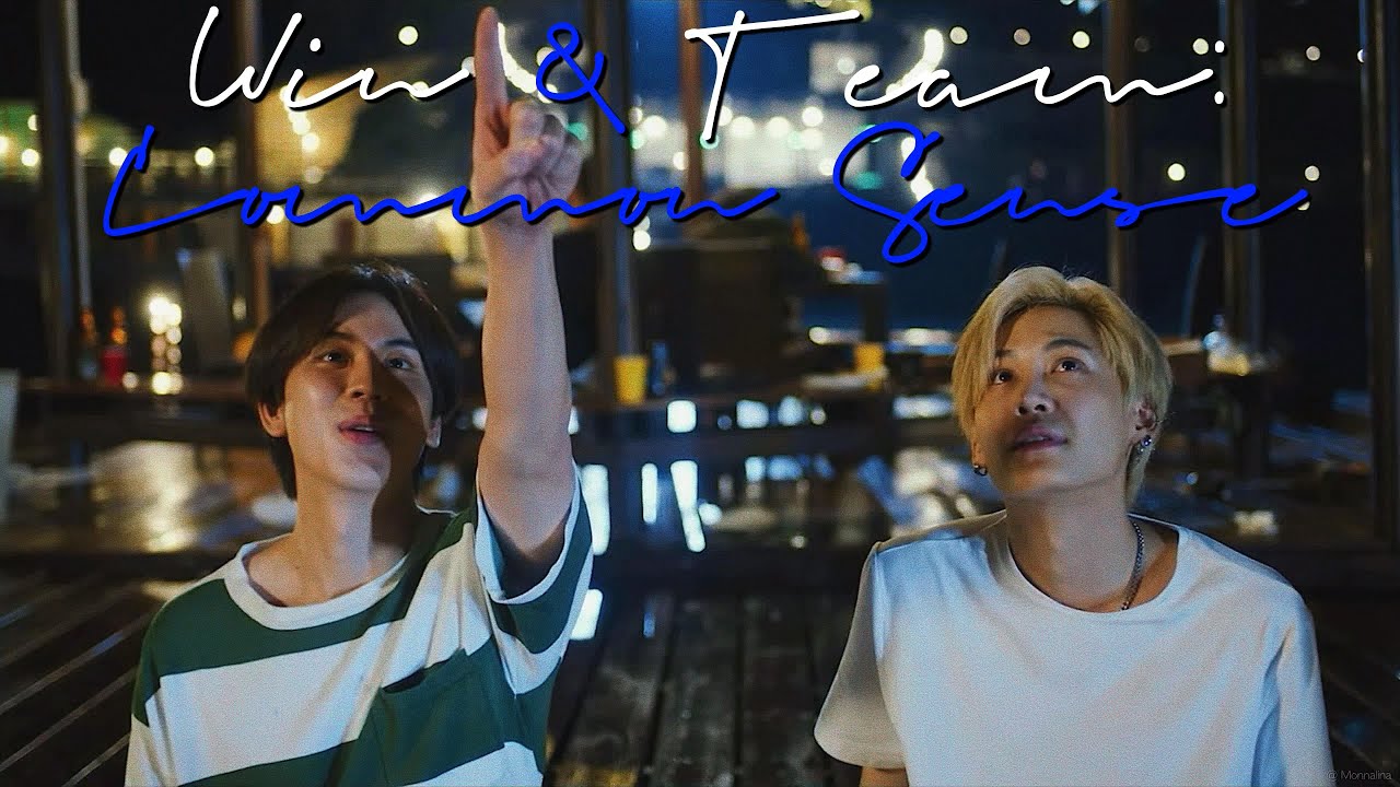 WinTeam: “Common Sense” | Between Us เชือกป่าน (2022) | Episode 10 of 12 MV - YouTube Music