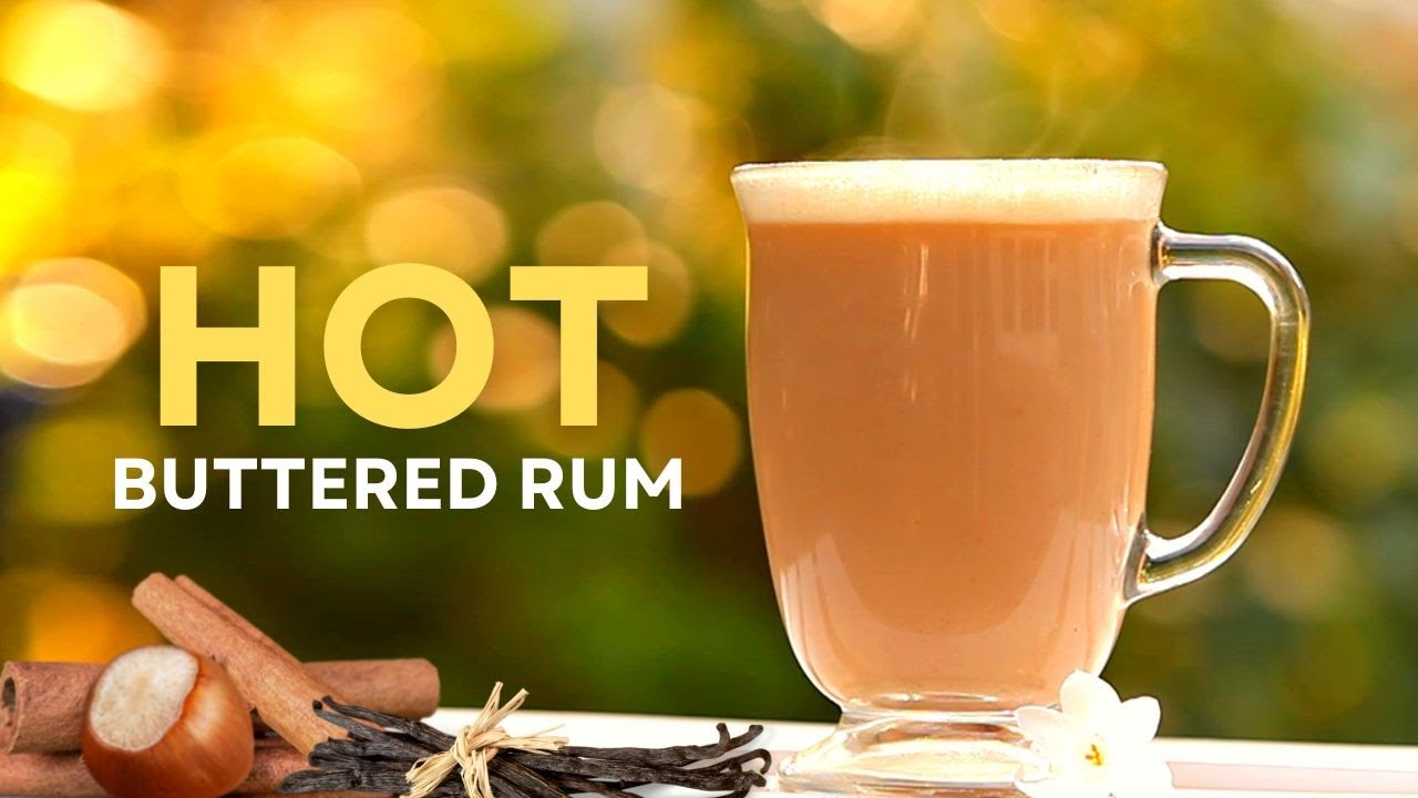Hot Buttered Rum | Butter Rum Batter Recipe | BEST Winter Drink | How ...