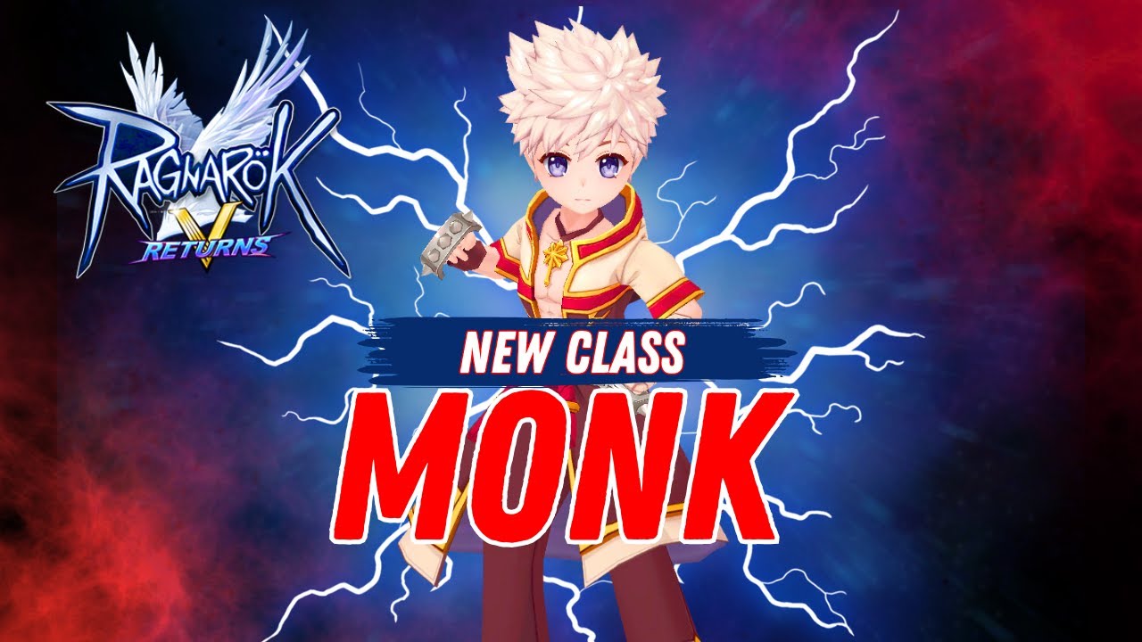 Ragnarok V Returns Monk Class - YouTube