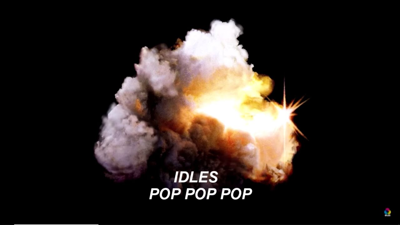 IDLES - POP POP POP (Sub Español.) - YouTube