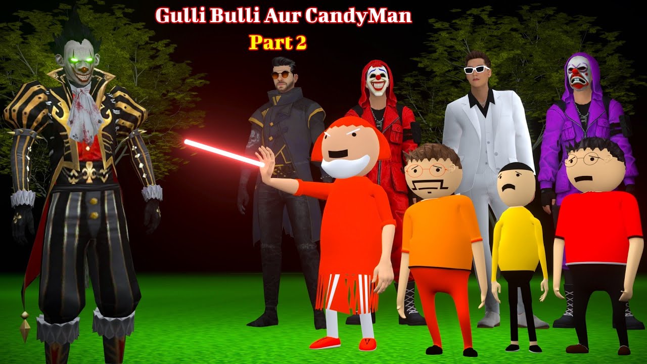 Gulli Bulli Aur Candyman Horror Story Part 2 | Candy Horror Game ...