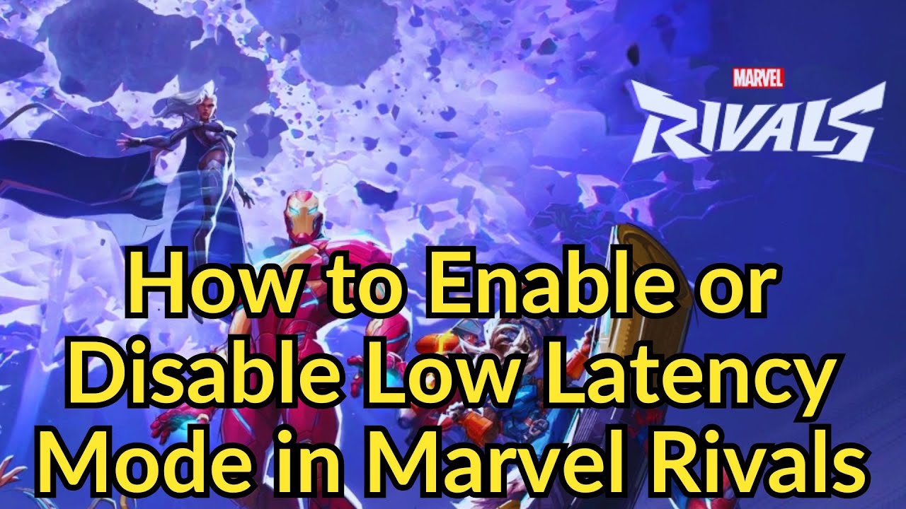 How to Enable or Disable Low Latency Mode in Marvel Rivals - YouTube