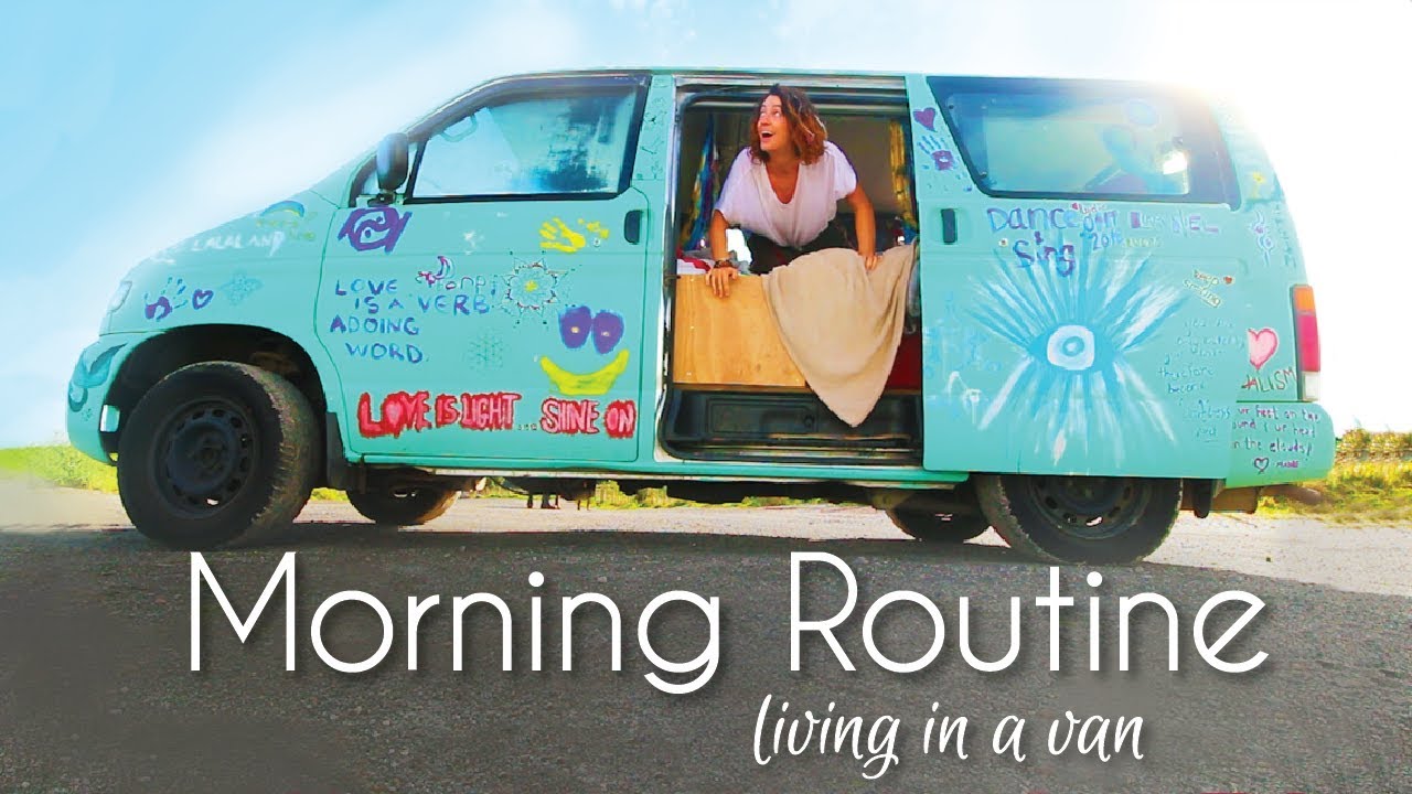 VAN LIFE MORNING ROUTINE ️ - YouTube