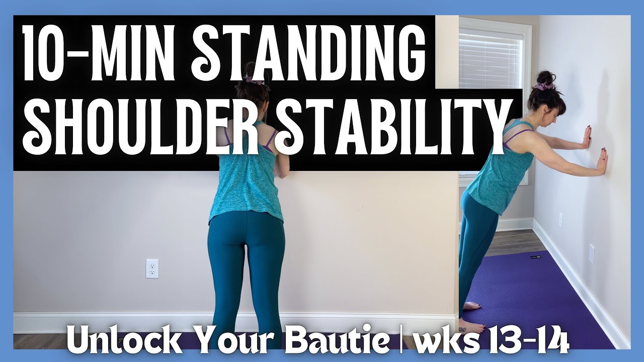 10-min Beginner Standing Shoulder Stability | Improve Body Awareness ...