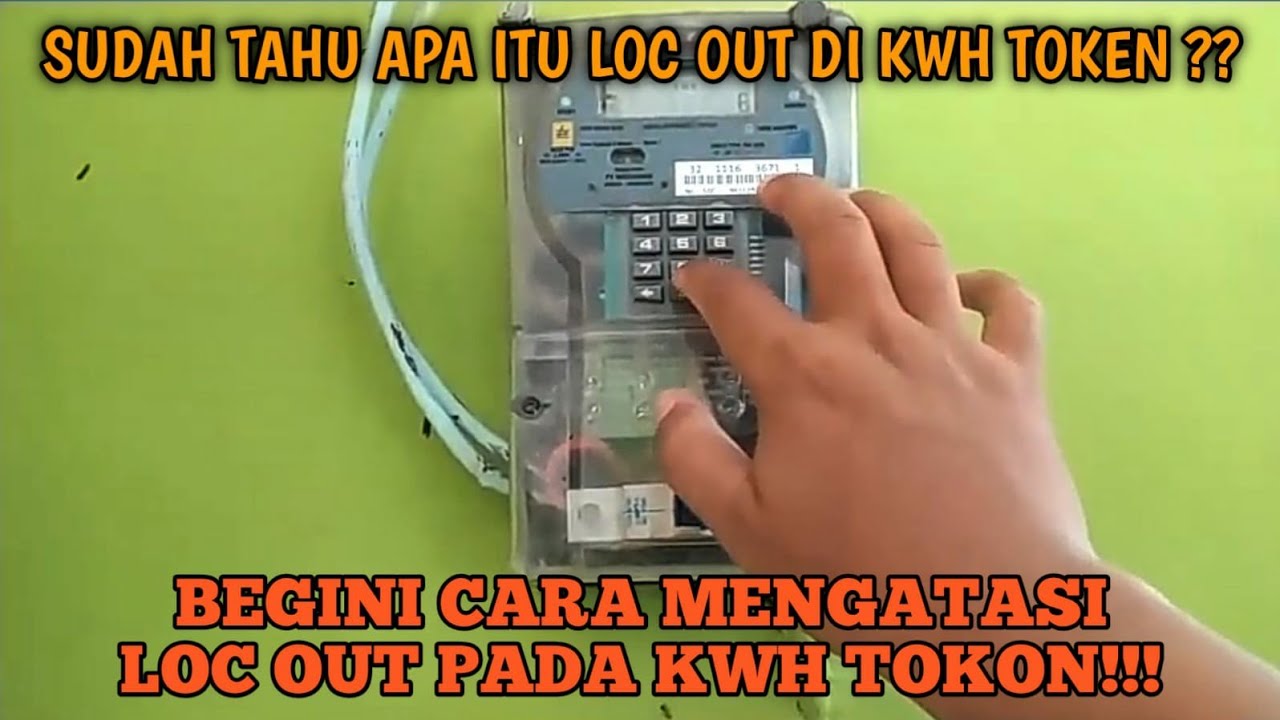 apa itu Meteran Loc Out dan Cara mengatasinya Meteran Kwh Token Loc Out ...