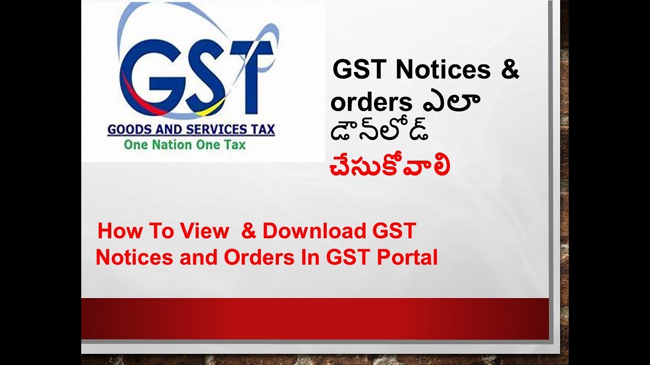 How To View and Download GST Notices & Orders on GST Portal In Telugu ...
