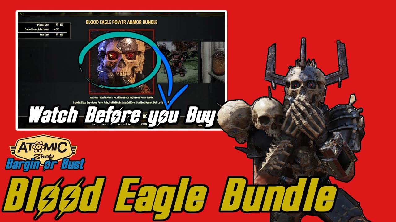 Watch Before you Buy, Blood Eagle Bundle, Fallout 76, Bargin or Bust ...
