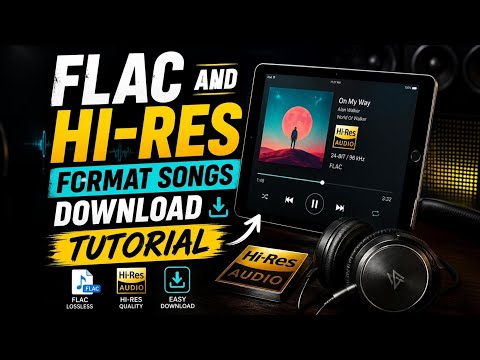 Flac And Hi-res Format Songs Download Tutorial