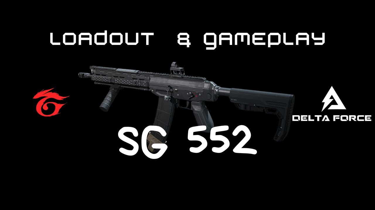 Gameplay & Loadout SG 552 Delta Force | Warfare Mode - YouTube