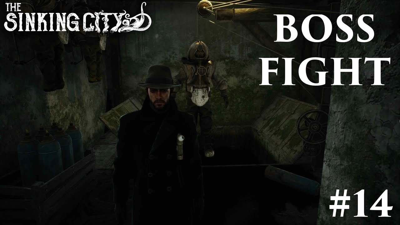 THE SINKING CITY | PART 14 | BOSS FIGHT (PC) 1440p60 - YouTube