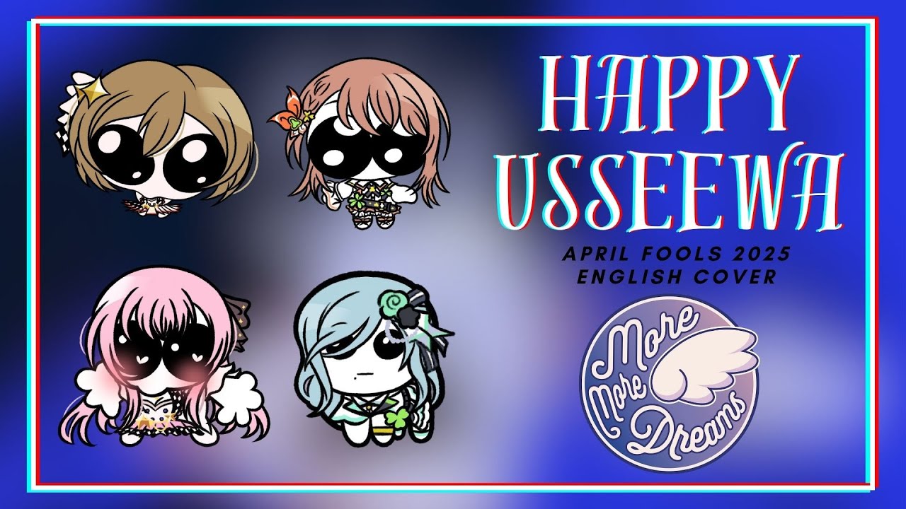 【More More Dreams!】 Happy Usseewa - April Fools English Cover - YouTube