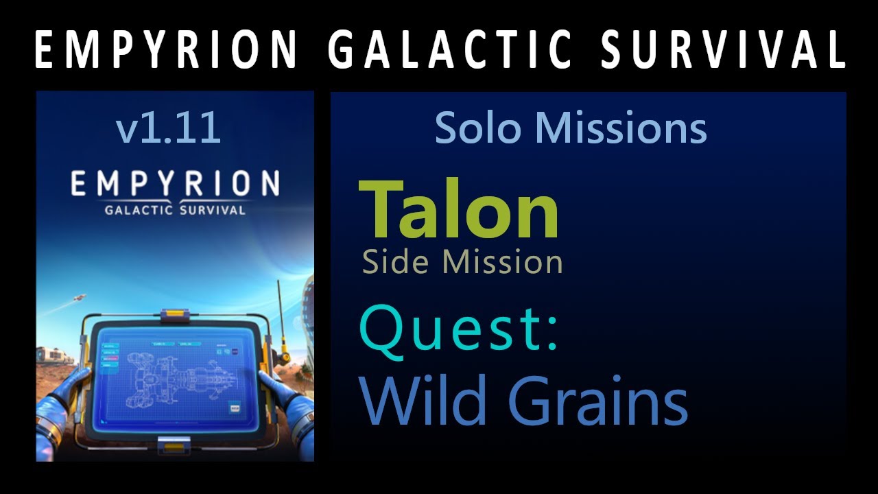 Empyrion Galactic Survival: Talon Side Quest - Wild Grains - YouTube