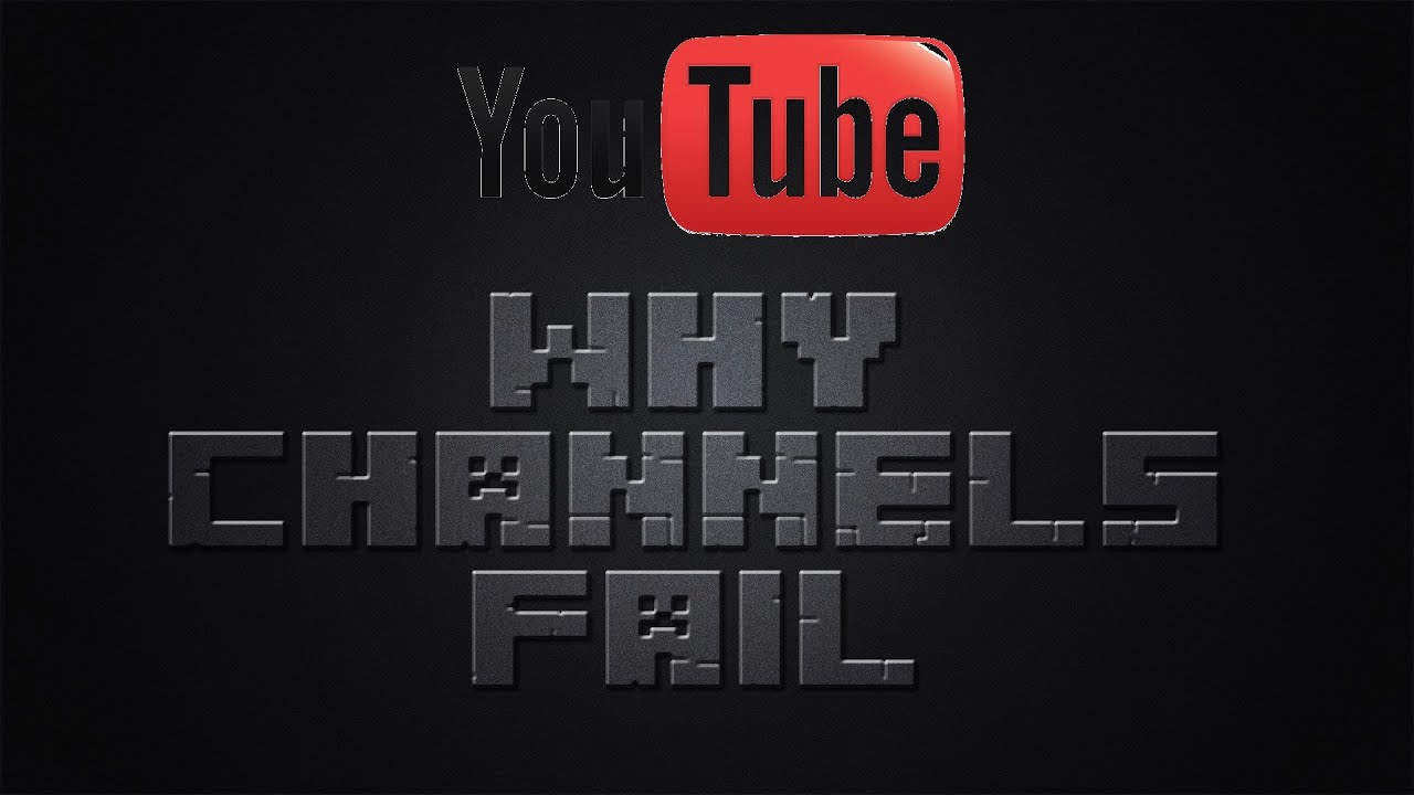 Why YouTube Channels Fail and How to Grow Your channel! (Gaming) - YouTube