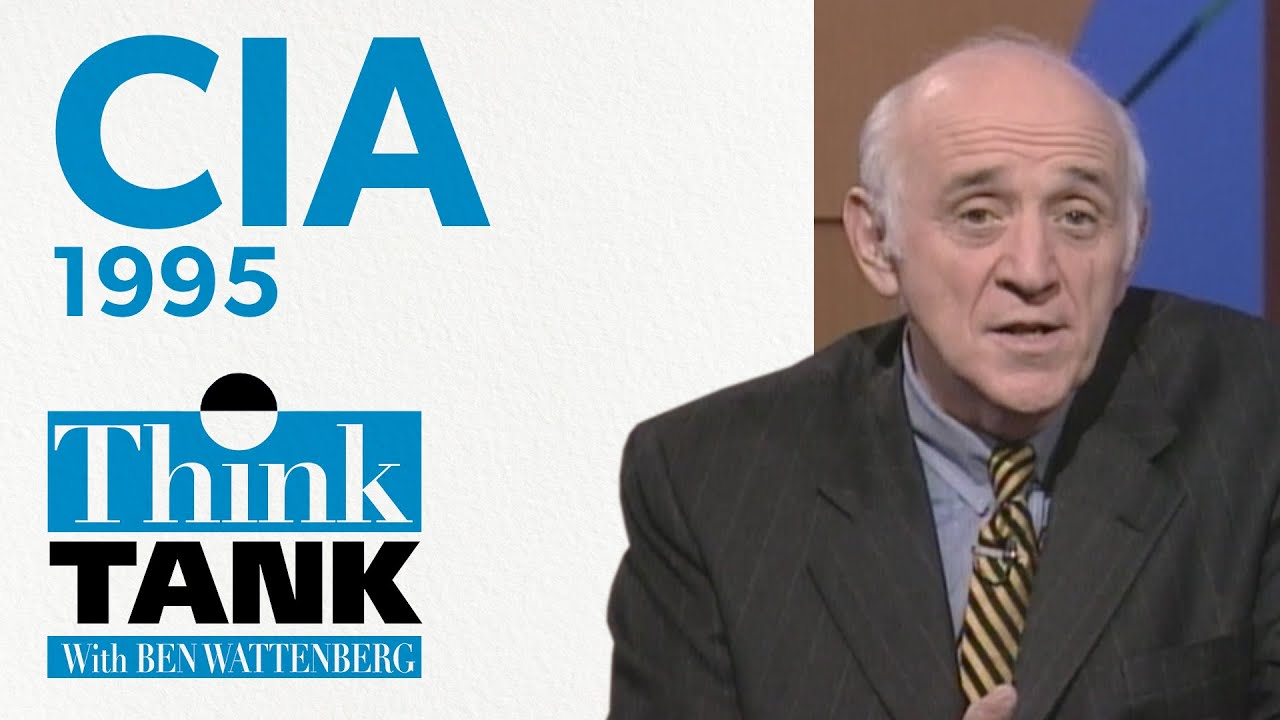 Can the CIA be fixed? (1995) | THINK TANK - YouTube