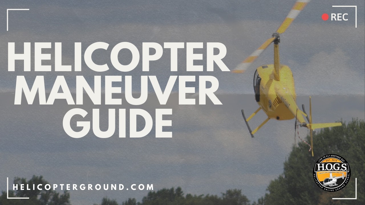 Get Your Helicopter Maneuver Guide - YouTube