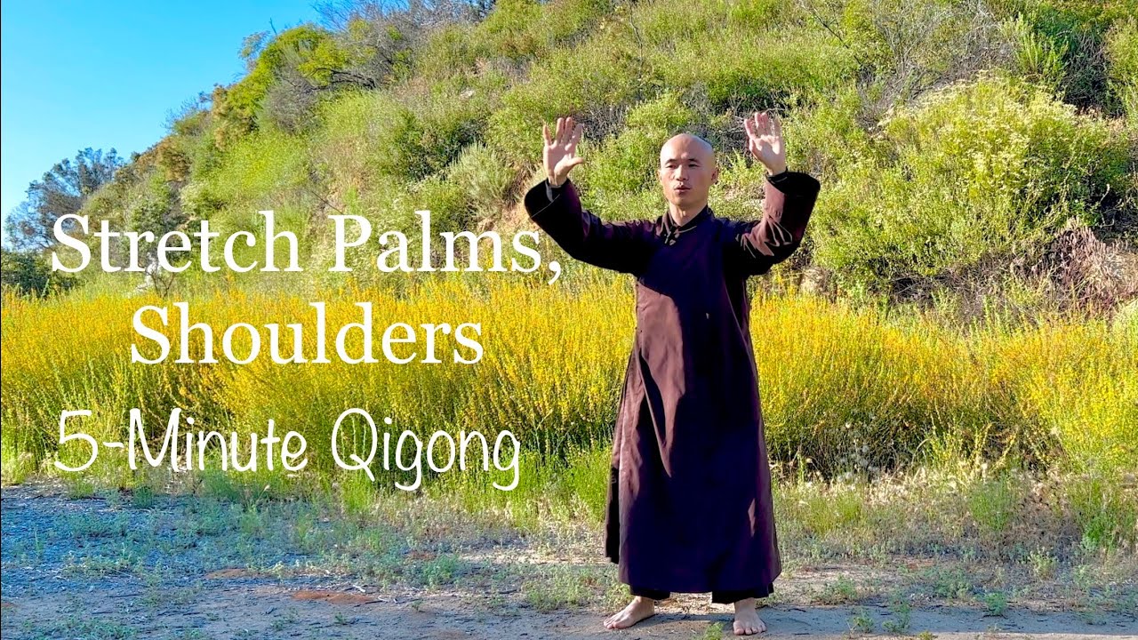 5- Minute Stretch Palms, and Shoulders | Qigong Hands Upward and ...