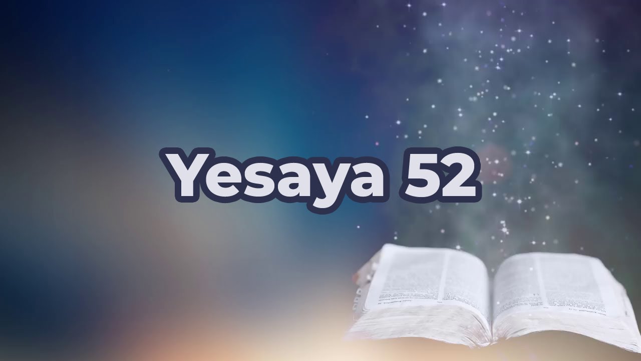 Yesaya 52 - YouTube