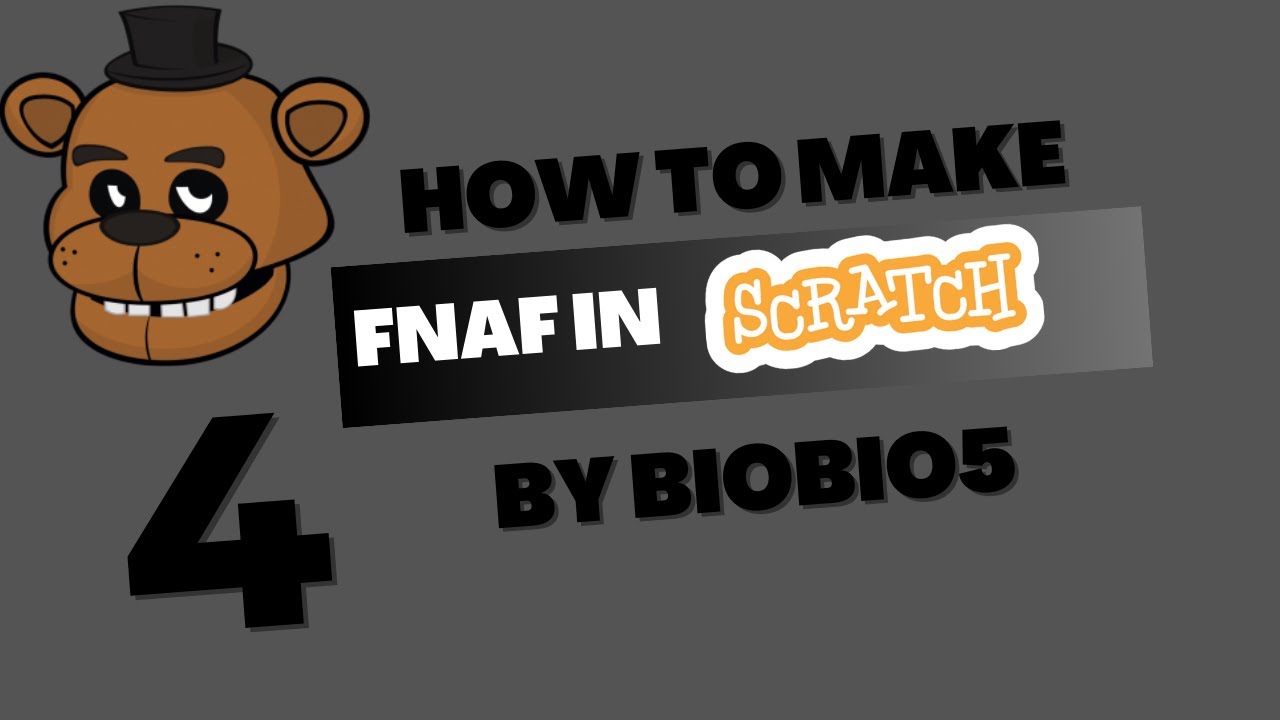 How to make a Fnaf game in scratch part 4 - YouTube