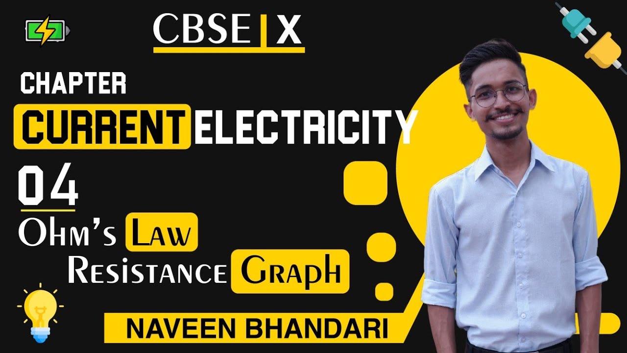 Electricity - 04 | Ohm's law, Resistance, ( V-I ) graph | Chapter 12 ...