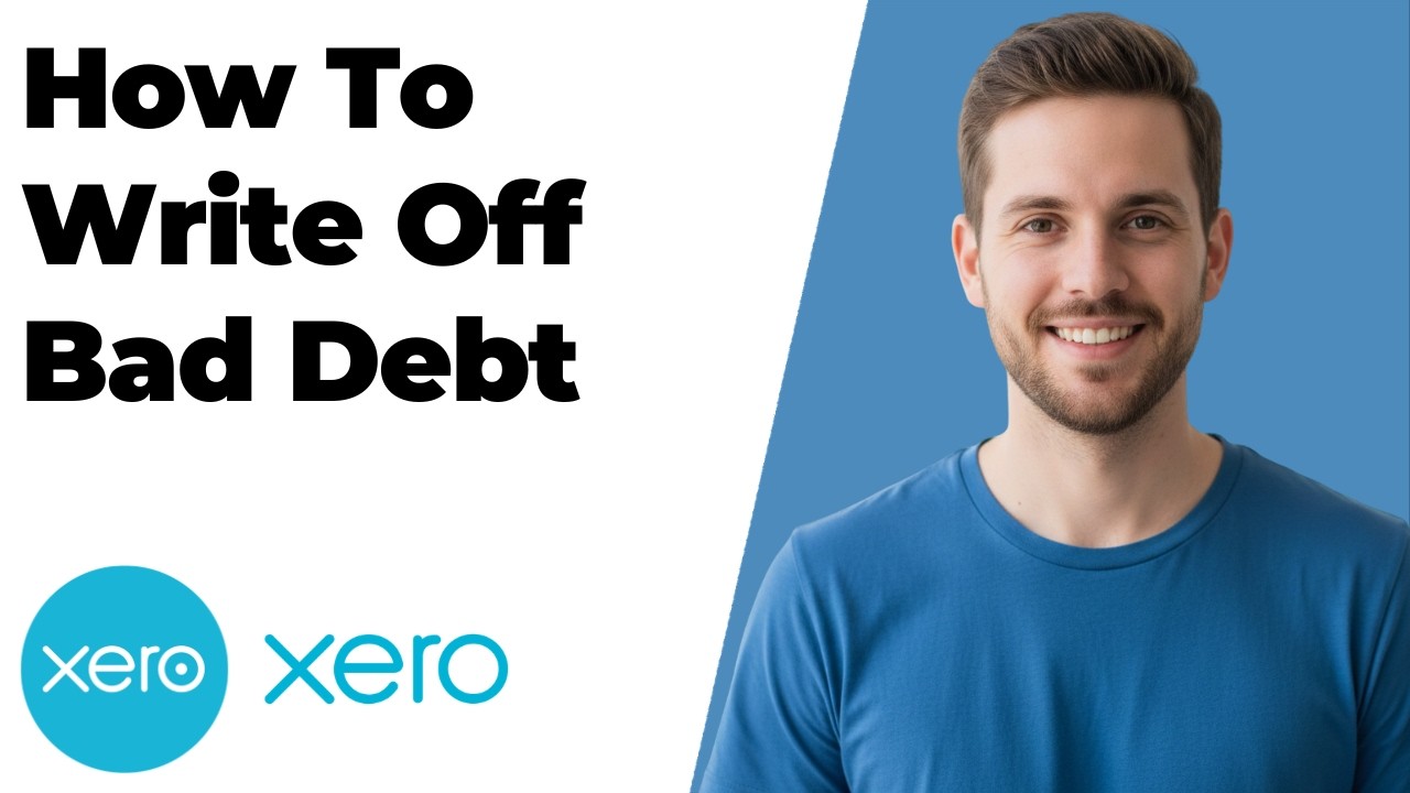 How To Write Off Bad Debt In Xero (2026 Easy Guide) - YouTube