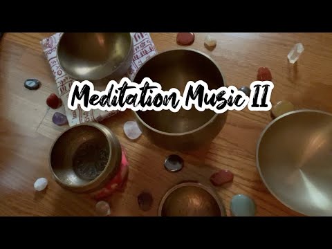 Meditation Music II