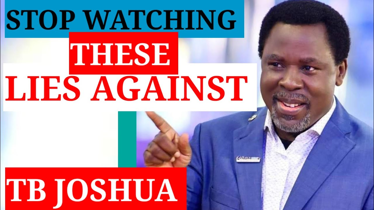 STOP 🛑 Watching Lies Against TB Joshua By BBC - YouTube