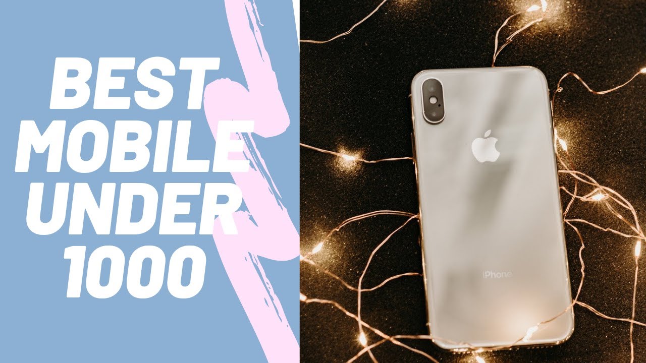Best mobile under 1000 #bestmobile #budgetmobiles - YouTube