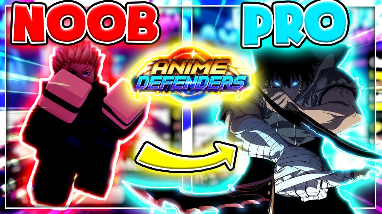 Going From A Level 1 Noob To Max Lvl Pro In THE NEW ANIME DEFENDERS ...