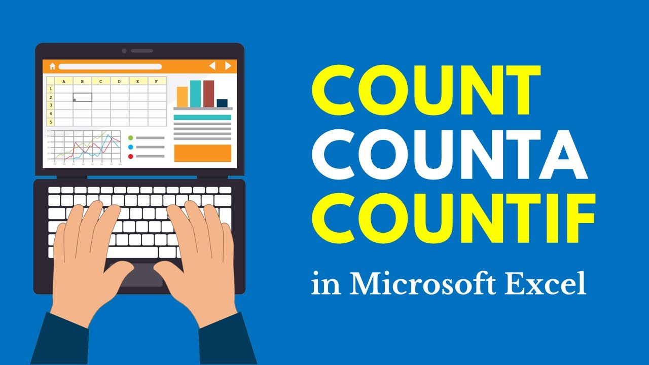 How To Count Cells In Microsoft Excel COUNT COUNTA COUNTIF COUNTIFS how-to-count-cells-in-microsoft-excel-count-counta-countif-countifs