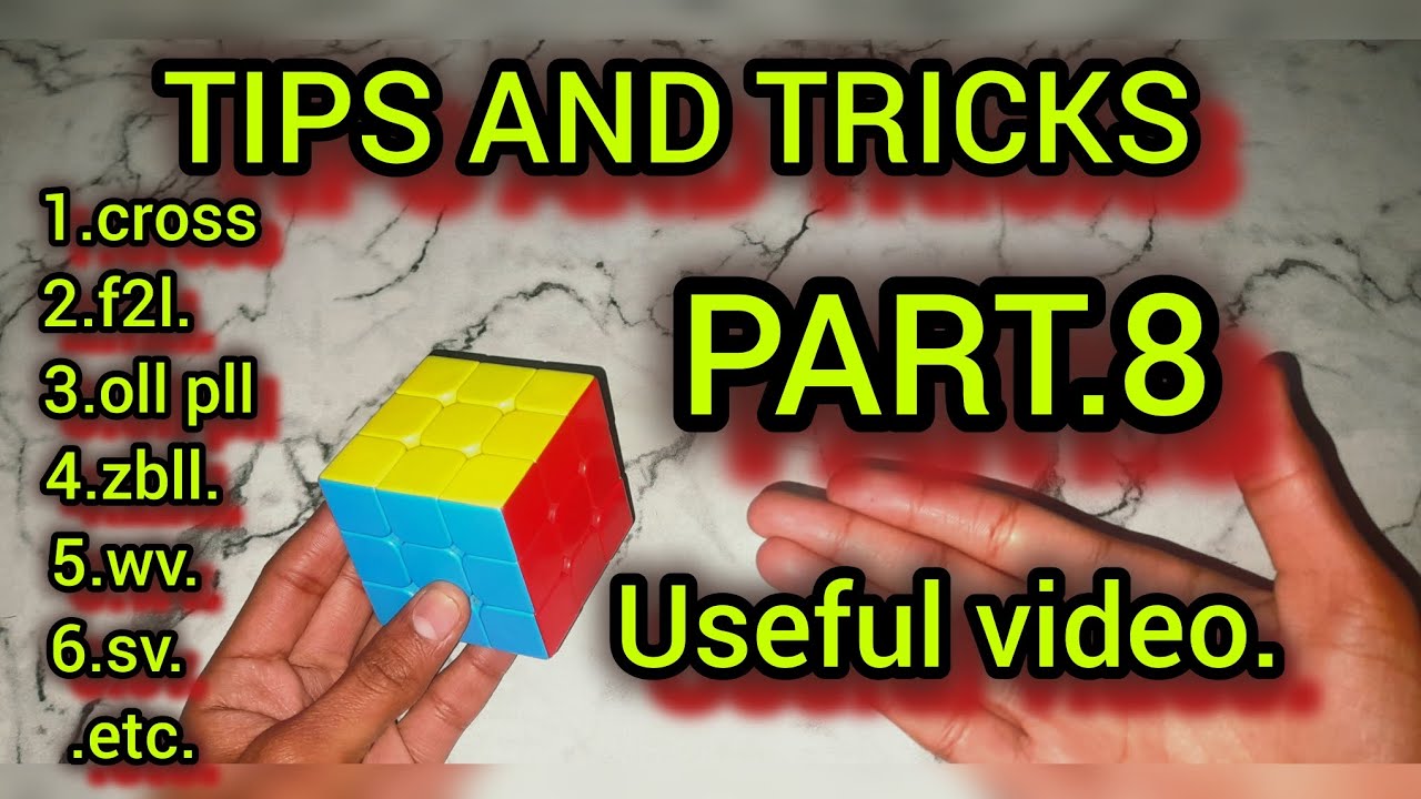 TIPS AND TRICKS (Part.8) useful video for speed cubing | - YouTube