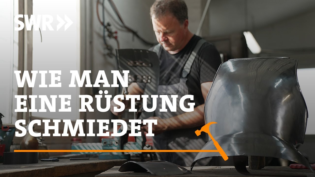 Wie man eine Rüstung schmiedet I SWR Handwerkskunst - YouTube