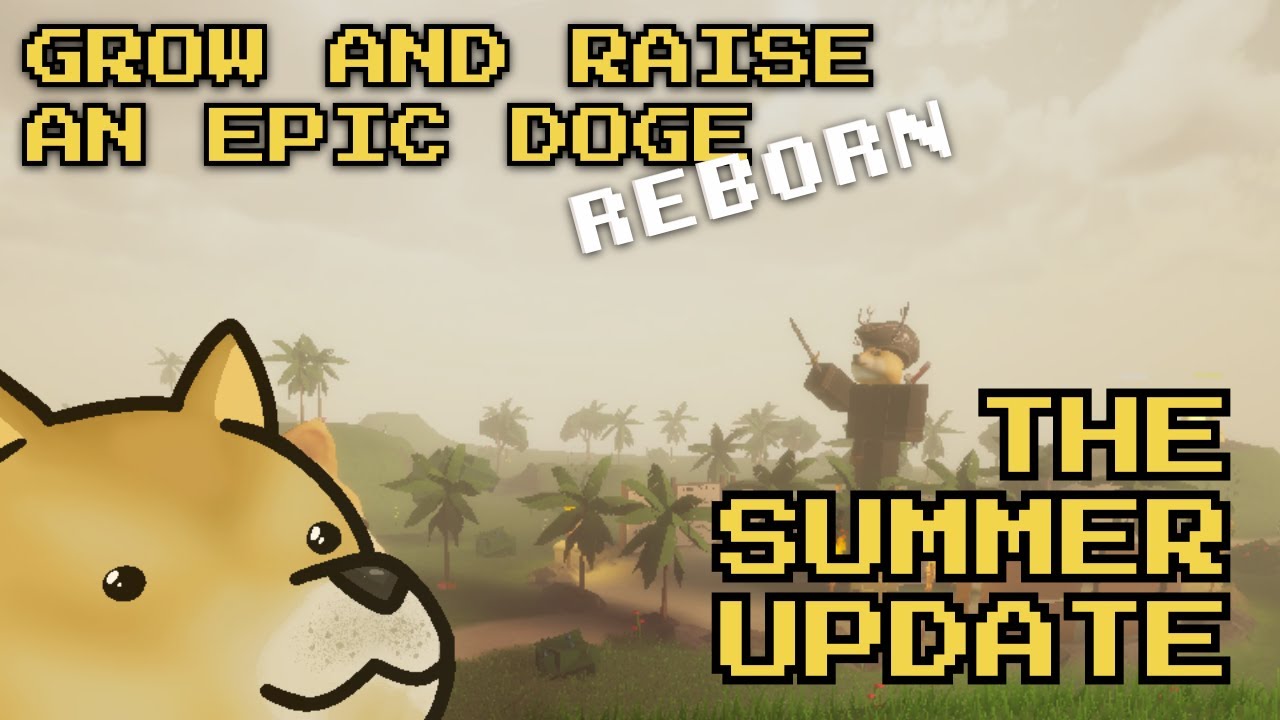 Summer Update Launch Trailer | Grow and Raise an EPIC Doge! Reborn ...