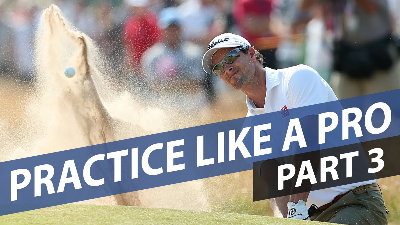 Practice Like A Pro - Part 3 - YouTube