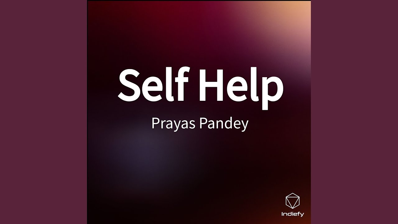 Self Help - YouTube