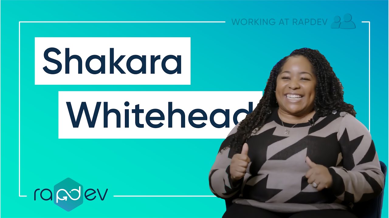 Shakara Whitehead | Working at RapDev - YouTube