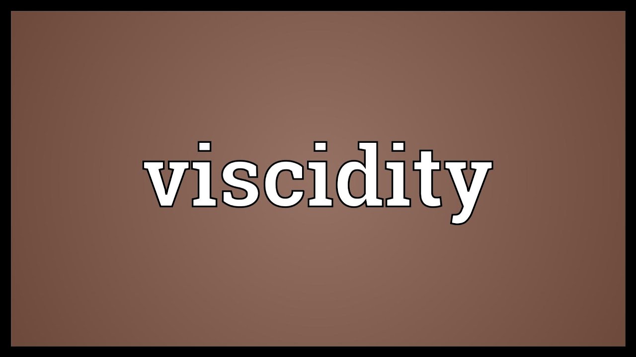 Viscidity Meaning - YouTube
